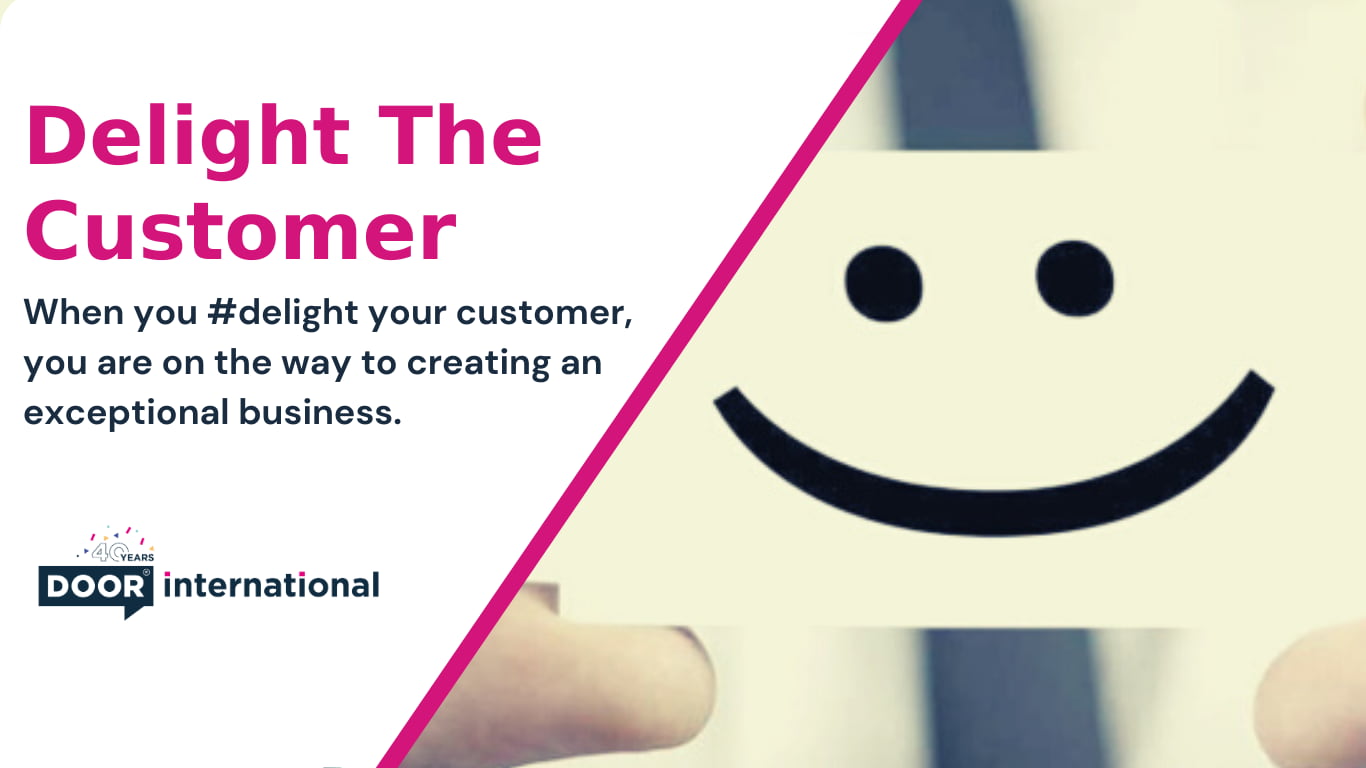 Delight The Customer - DOOR International