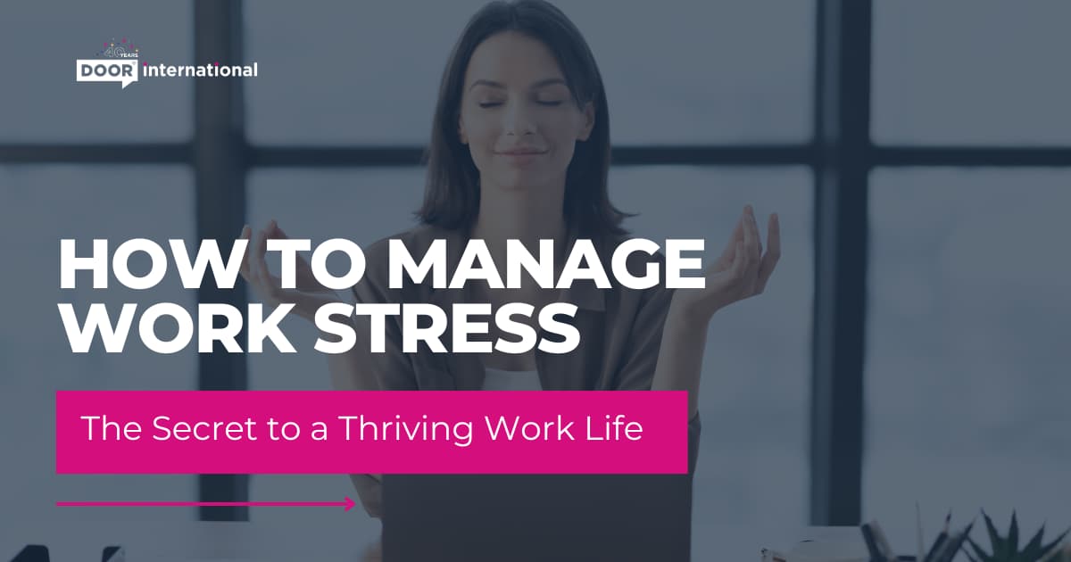 How to Manage Work Stress - DOOR International