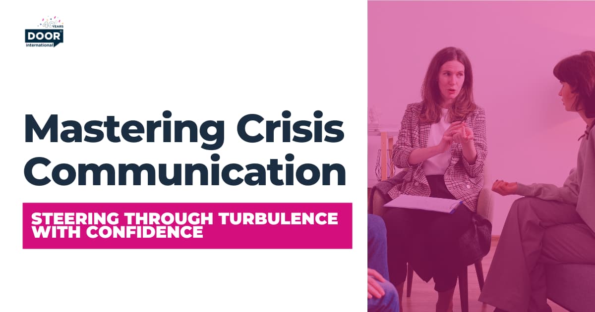 Mastering Crisis Communication - DOOR International