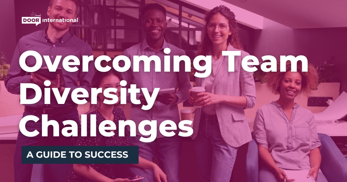 Overcoming Team Diversity Challenges - DOOR International